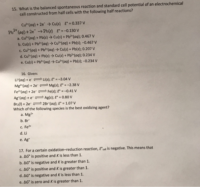 Solved 15. What is the balanced spontaneous reaction and | Chegg.com