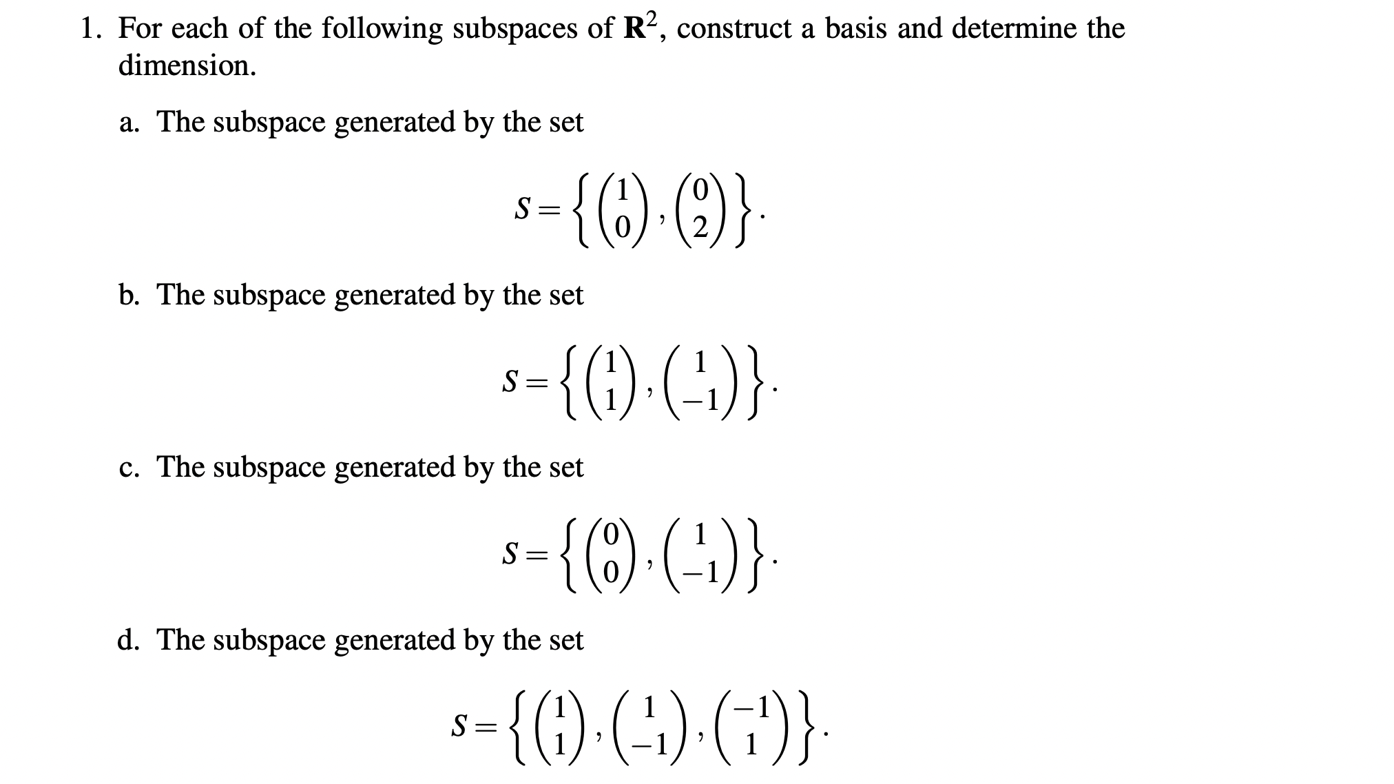 Solved 1. For each of the following subspaces of R2, | Chegg.com