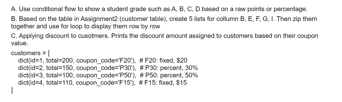 Solved A. Use conditional flow to show a student grade such | Chegg.com