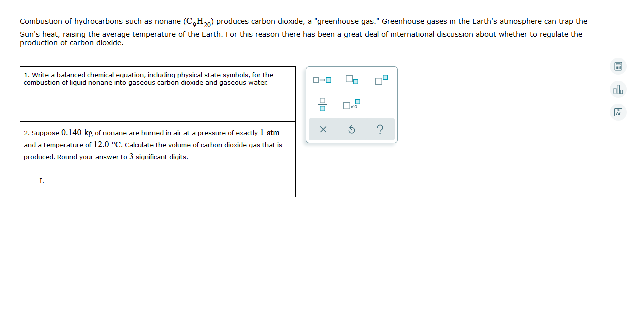 Solved Combustion of hydrocarbons such as nonane (C2H20) | Chegg.com