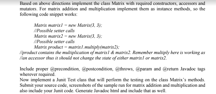 Solved Implement a class Matrix that represents a matrix of | Chegg.com
