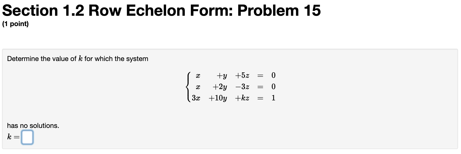 Solved Section 1 2 Row Echelon Form Problem 15 1 Point