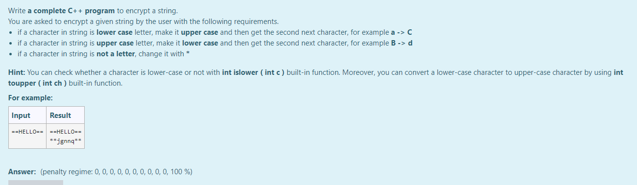 Solved Write a complete C++ program to encrypt a string. You | Chegg.com