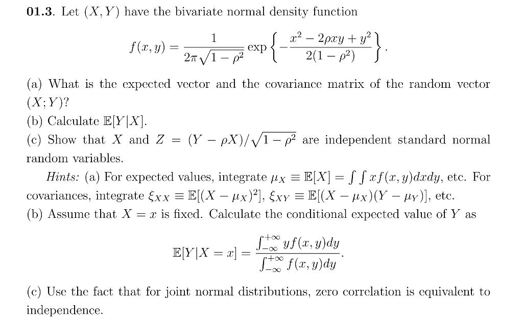 Solved 01.3. Let (X,Y) have the bivariate normal density | Chegg.com