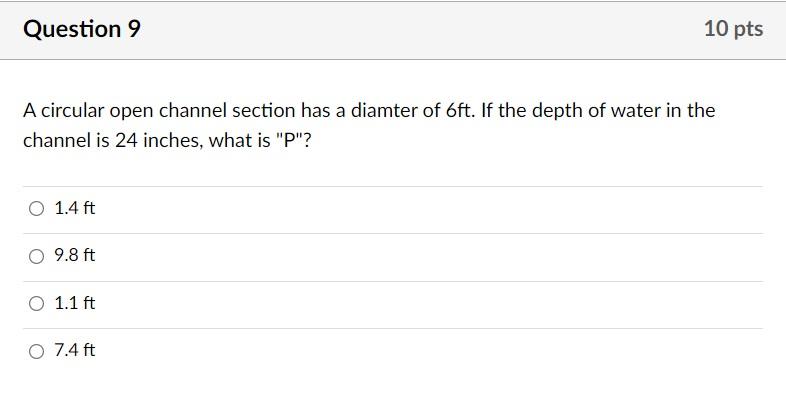Solved Question 9 A circular open channel section has a | Chegg.com