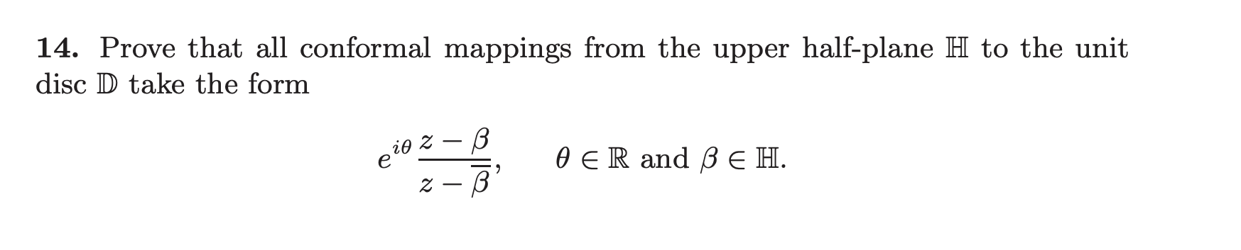 Solved 14. Prove that all conformal mappings from the upper | Chegg.com