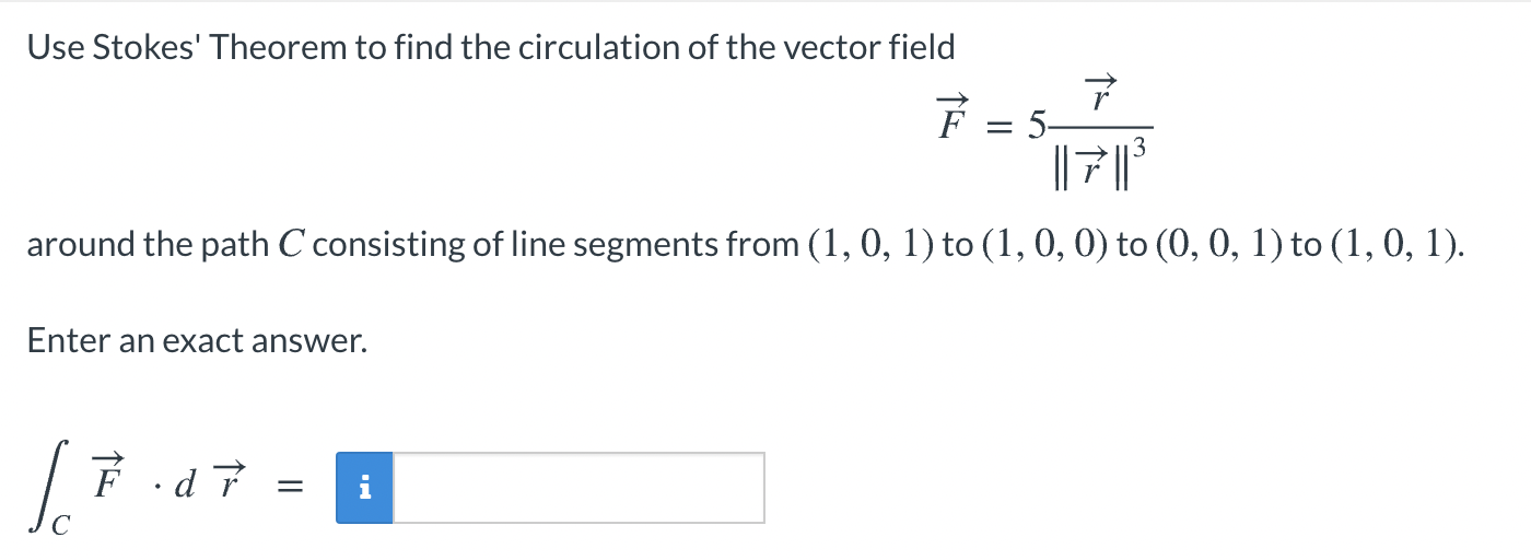 Solved Use Stokes' Theorem to find the circulation of the | Chegg.com