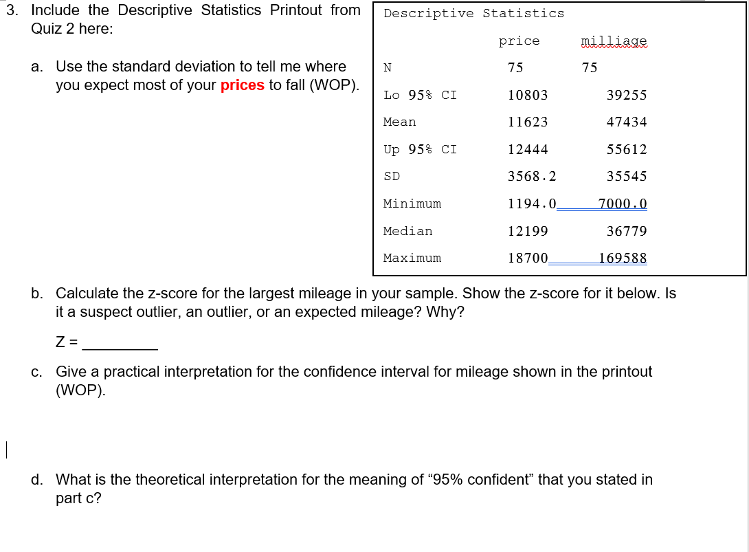 Solved 3. Include the Descriptive Statistics Printout from | Chegg.com