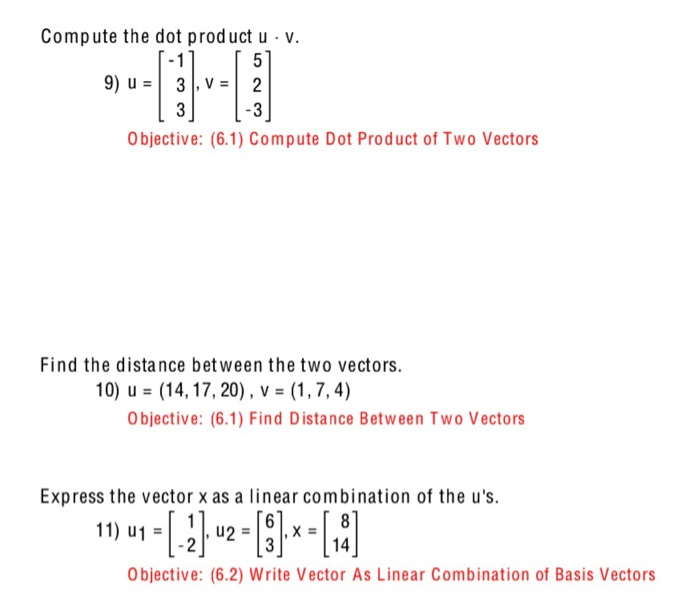 Solved Compute the dot prod uct u v. -1 -3 Objective: (6.1) | Chegg.com