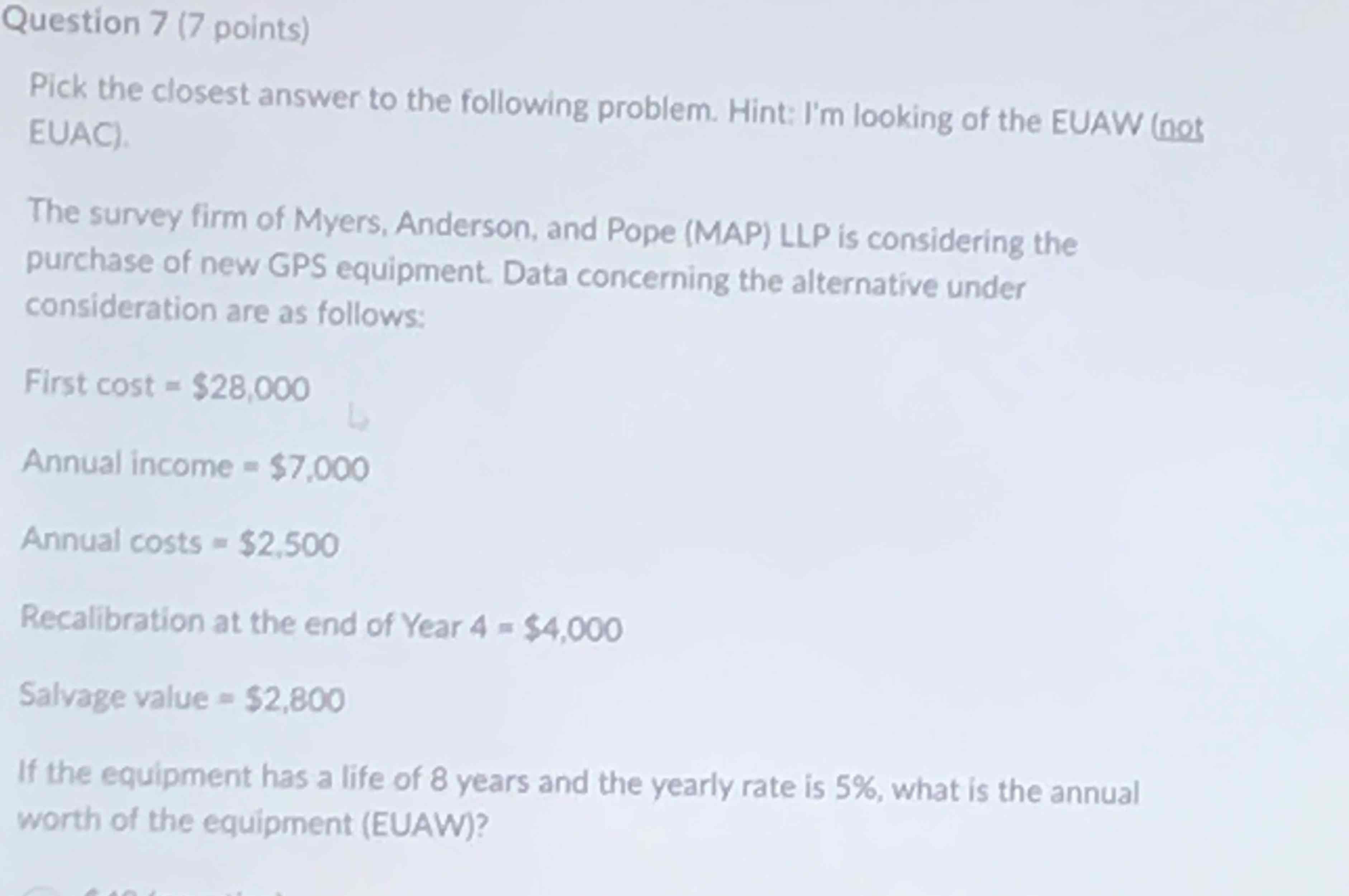 Solved Question 7 (7 ﻿points)Pick the closest answer to the | Chegg.com