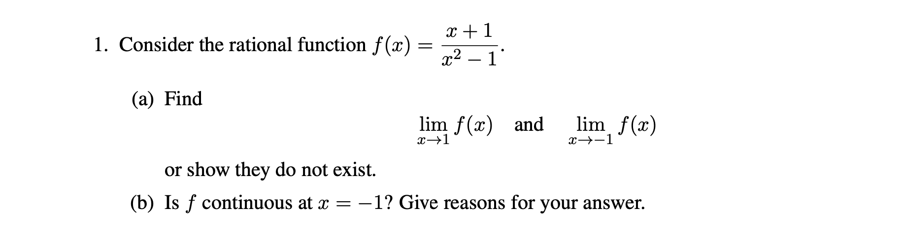 Solved 1 Consider The Rational Function F X X2−1x 1 A