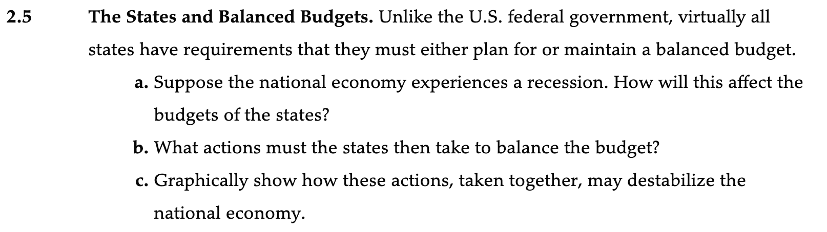 Solved 2.5 The States and Balanced Budgets. Unlike the U.S. | Chegg.com