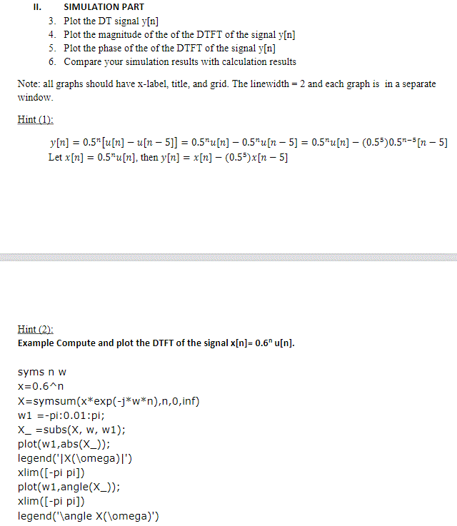 Solved II. SIMULATION PART 3. Plot the DT signal y[n] 4. | Chegg.com