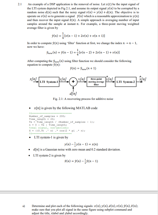 Solved 2.1 An example of a DSP application is the removal of | Chegg.com