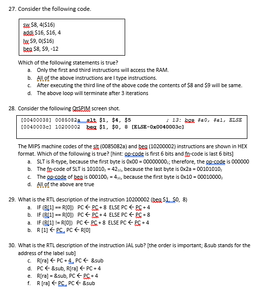 Solved 27. Consider the following code. SW.S8, 4(S16) addi | Chegg.com