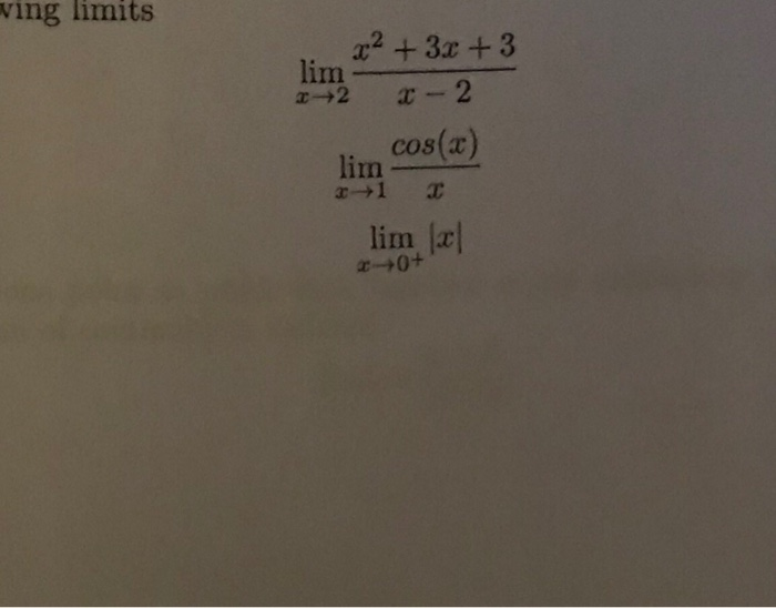 Solved ving limits x2 3x +3 lim x- 2 cos(x) lim lim x | Chegg.com