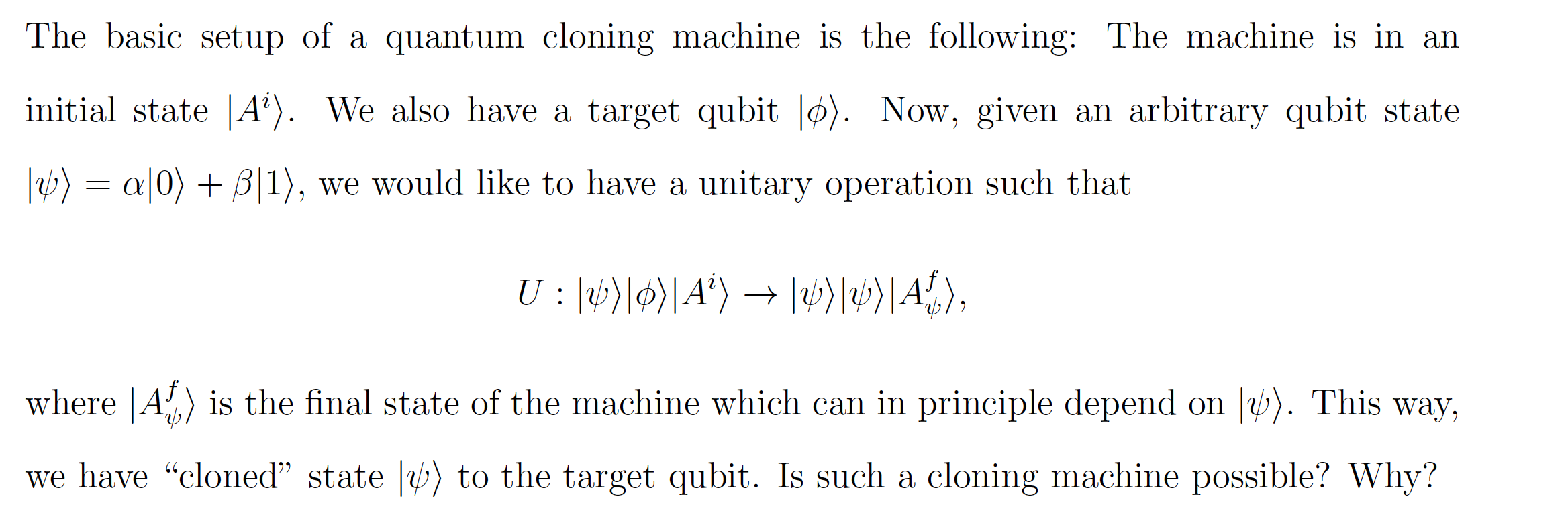 Solved The basic setup of a quantum cloning machine is the | Chegg.com