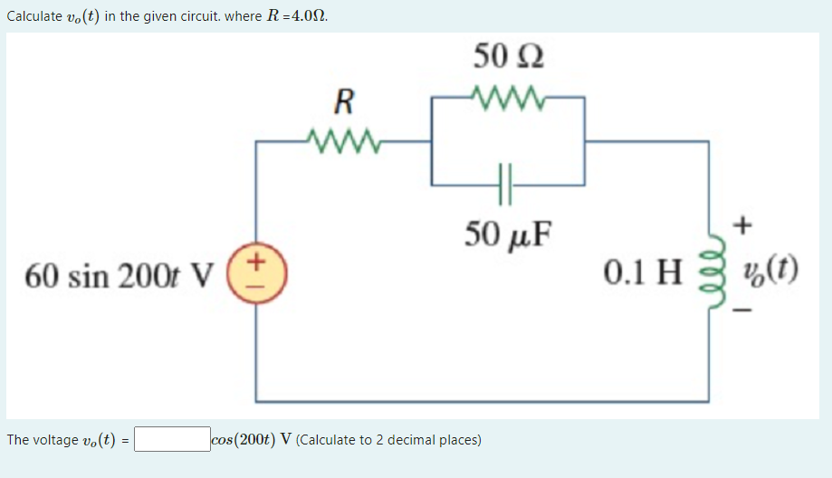 Solved Calculate vo(t) in the given circuit. where R=4.0Ω. | Chegg.com