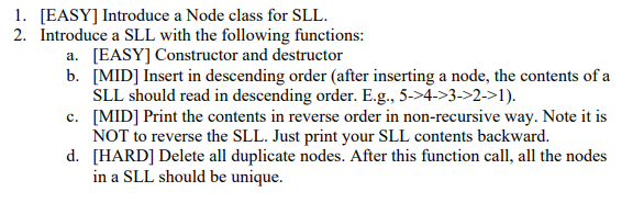 Solved 1. [EASY] Introduce a Node class for SLL. 2. | Chegg.com