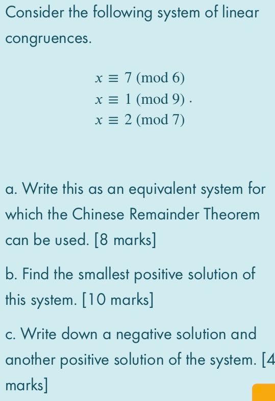 Solved Consider the following system of linear congruences. | Chegg.com