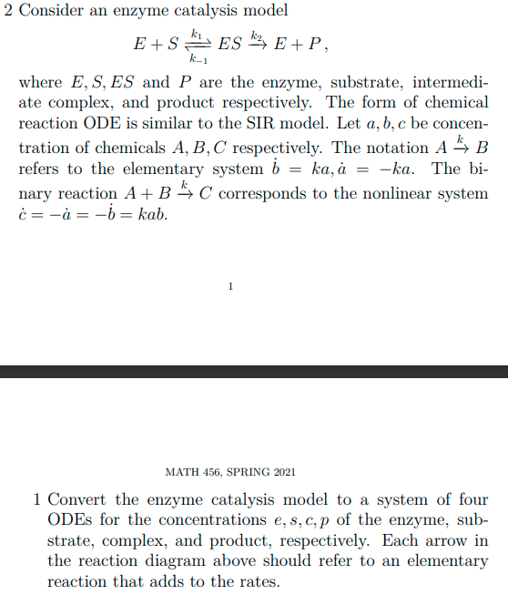 Solved 2 Consider an enzyme catalysis model E+ SES E+P, | Chegg.com
