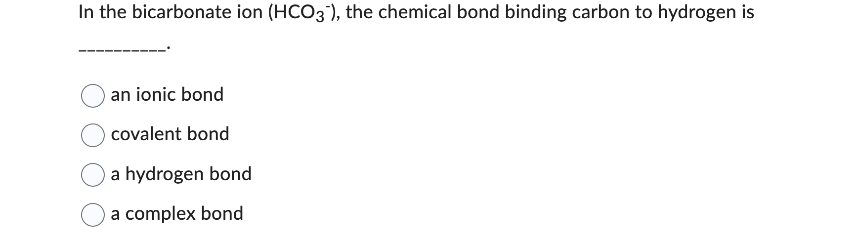 Solved In the bicarbonate ion (HCO3−), the chemical bond | Chegg.com