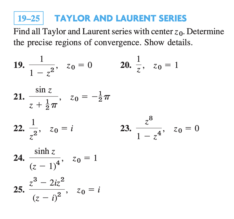 Solved Find all Taylor and Laurent series with center z0. | Chegg.com