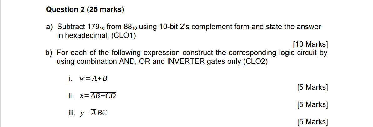 Solved Question 2 (25 marks) a) Subtract 17910 from 8810 | Chegg.com