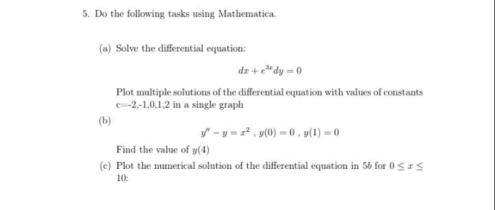 Solved **Only Wolfram Mathematica. Don't give handwritten | Chegg.com