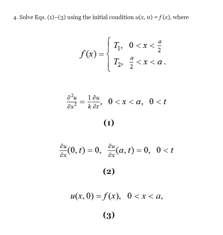 Solved 4. Solve Eqs. (1)-(3) using the initial condition | Chegg.com