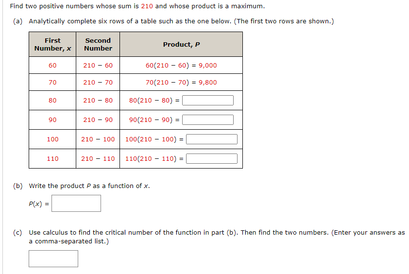 Solved Find two positive numbers whose sum is 210 and whose | Chegg.com
