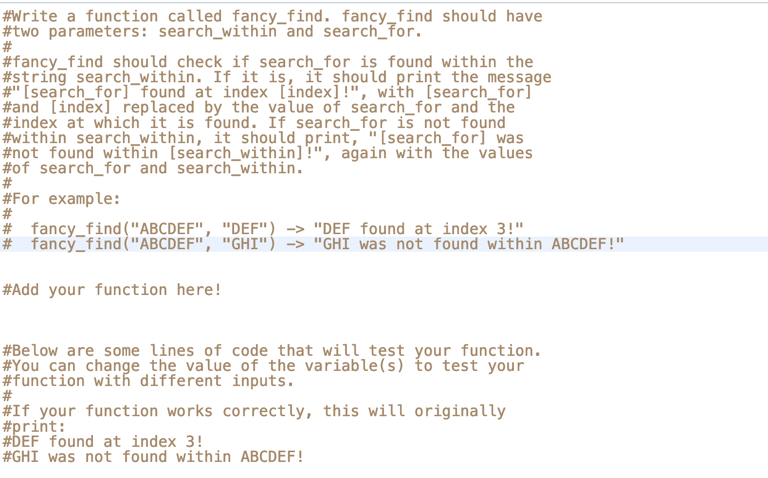 Solved \#Write a function called fancy_find. fancy_find | Chegg.com