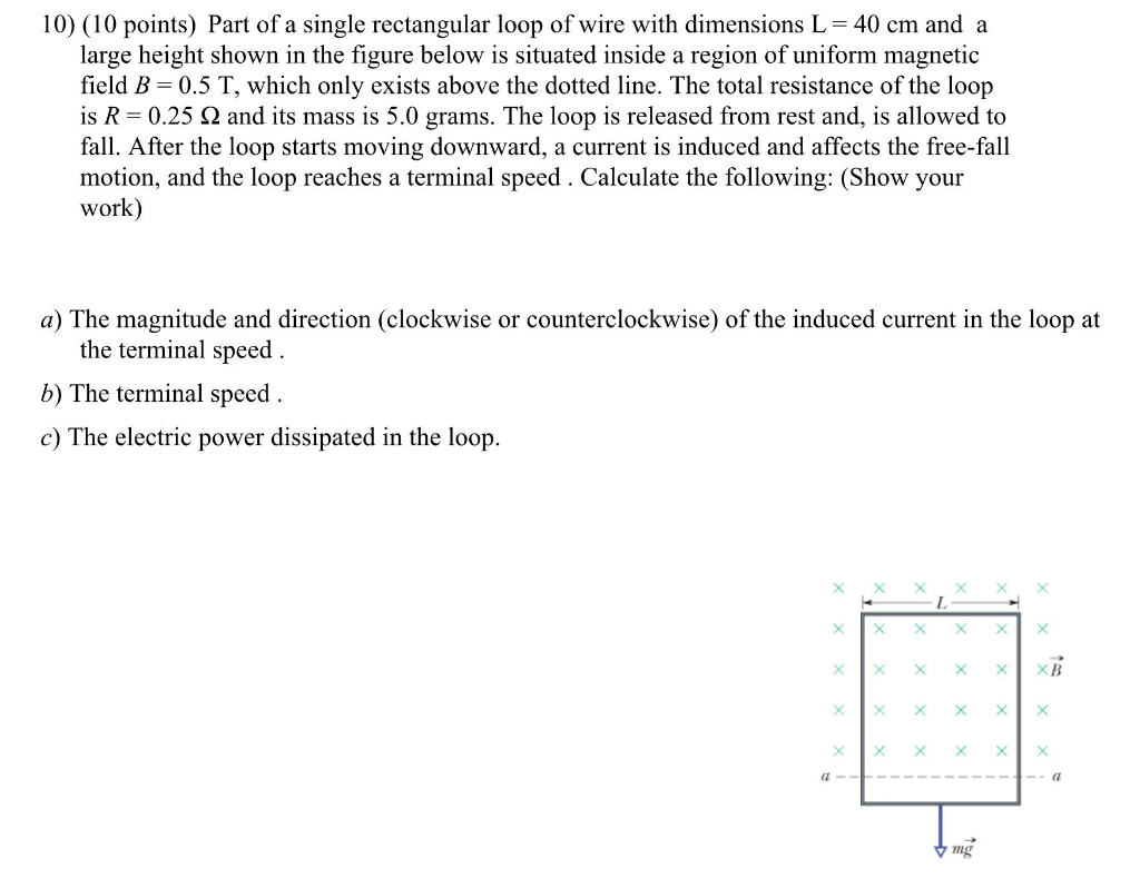 Solved 10) (10 points) Part of a single rectangular loop of | Chegg.com