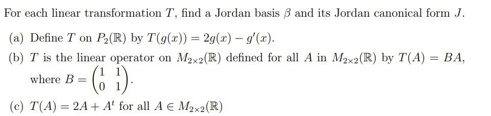 Solved For each linear transformation T, find a Jordan basis | Chegg.com