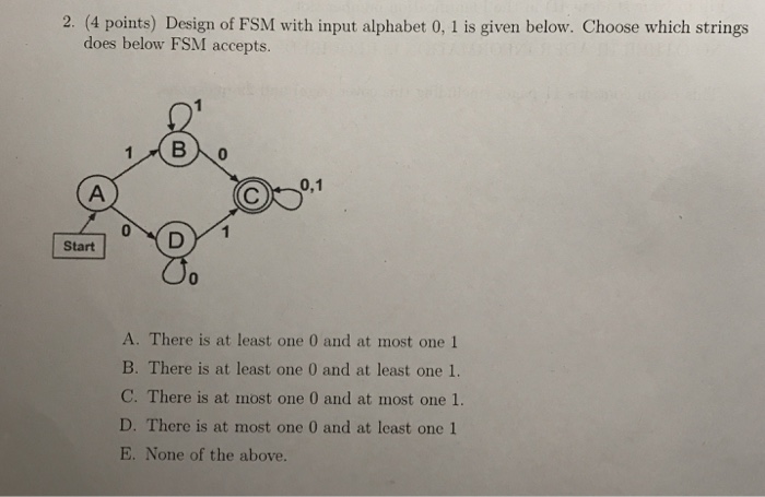 Solved 2 4 Points Design Of Fsm With Input Alphabet 0 1 