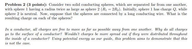 Solved Problem 2 (3 points): Consider two solid conducting | Chegg.com