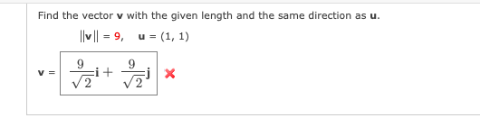 Solved Find the vector v with the given length and the same | Chegg.com