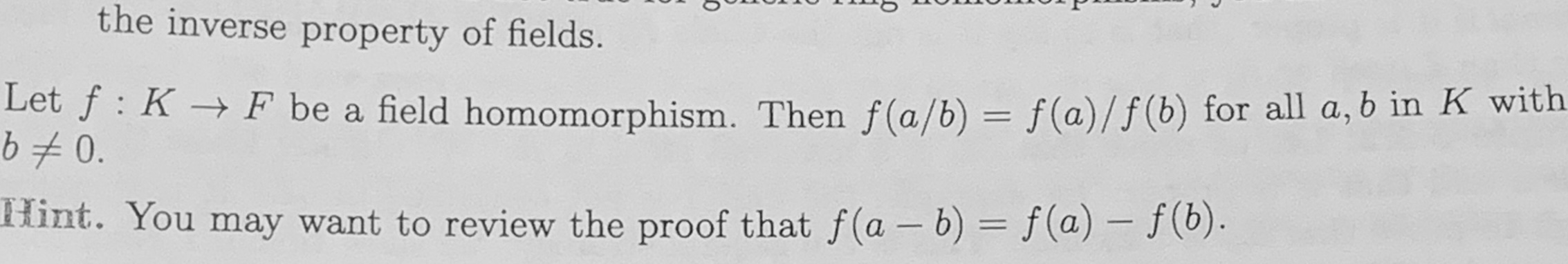 Solved the inverse property of fields. Let f: KF be a field | Chegg.com