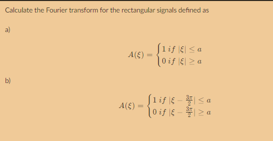 Solved Calculate the Fourier transform for the rectangular | Chegg.com