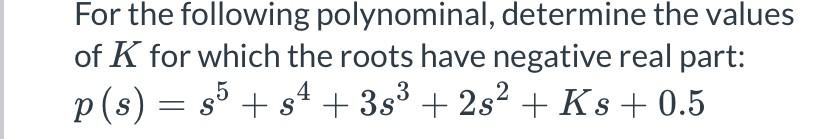 Solved For The Following Polynominal Determine The Values 