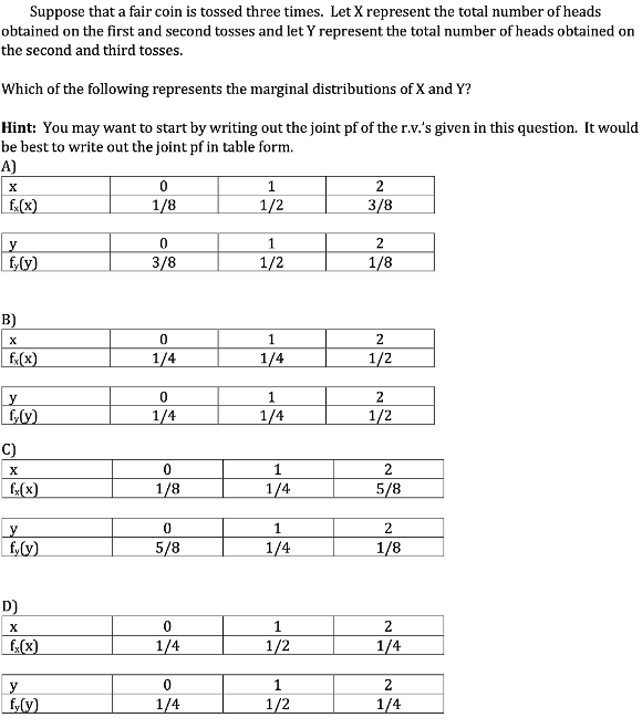 Solved Suppose that a fair coin is tossed three times. Let X | Chegg.com