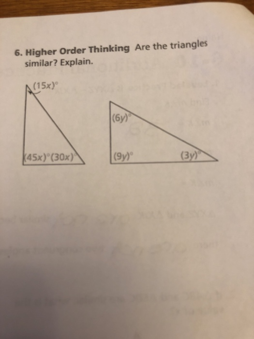 Solved 6. Higher Order Thinking Are the triangles similar? | Chegg.com