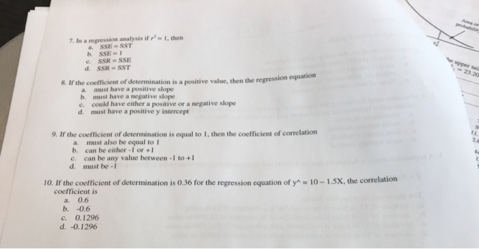 Solved Area or 1, then 7. In a regression analysis if SSE | Chegg.com