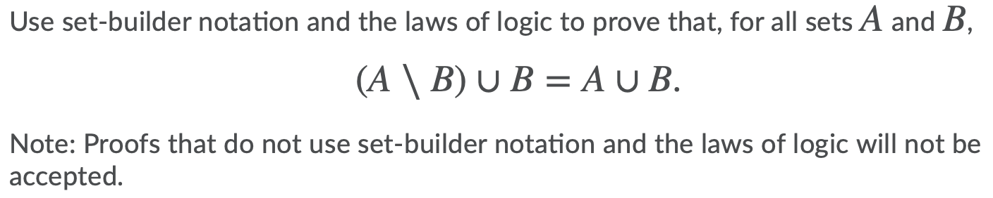 Solved Use set-builder notation and the laws of logic to | Chegg.com