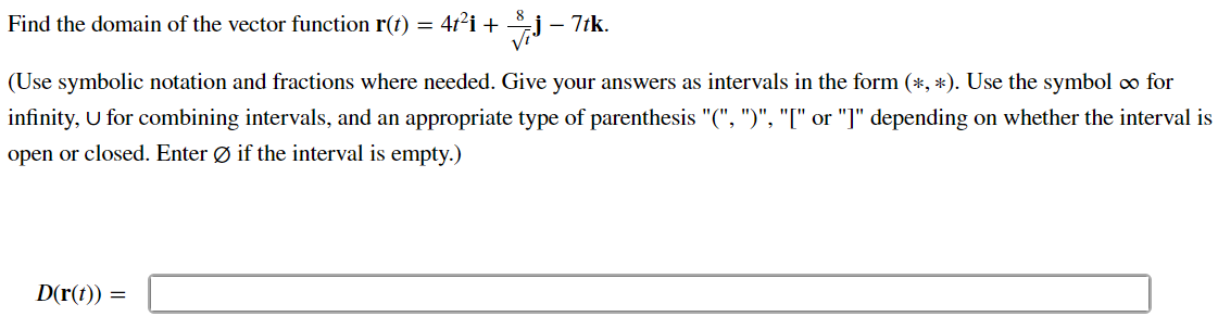Solved Find the domain of the vector function | Chegg.com