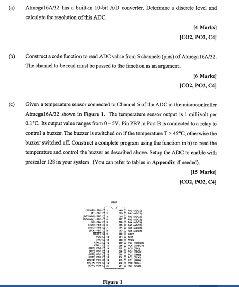 (a) Atmega16A/32 has a built-in 10-bit A/D converter. | Chegg.com
