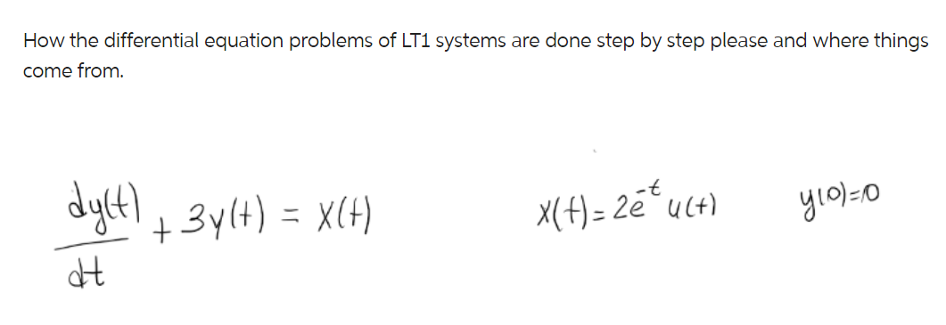Solved How the differential equation problems of LT1 systems | Chegg.com