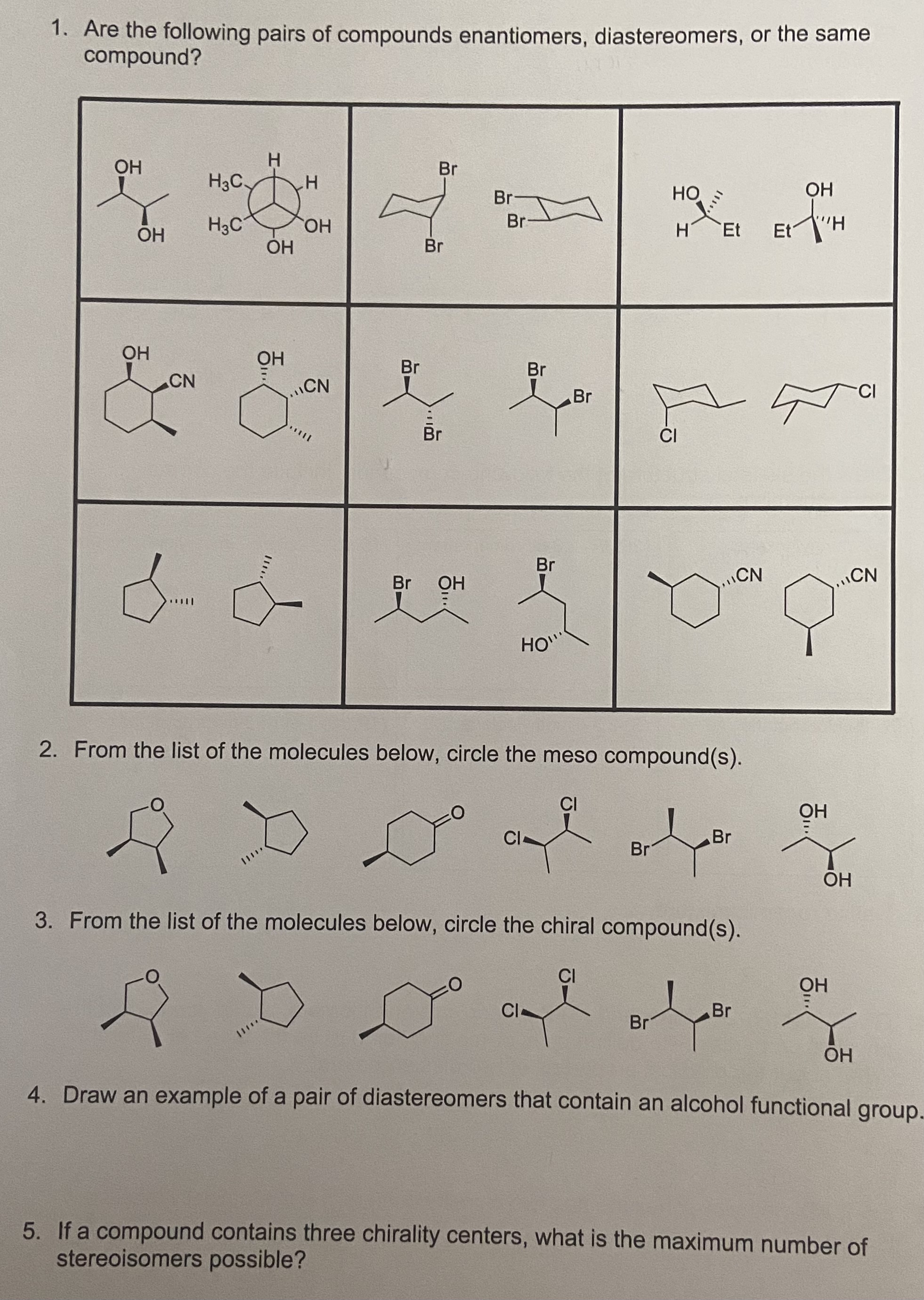 Solved 1. Are the following pairs of compounds enantiomers, | Chegg.com