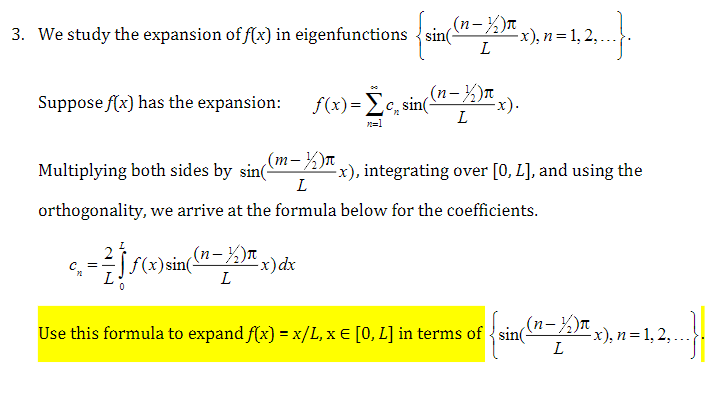 Solved We study the expansion of f(x) in eigenfunctions | Chegg.com