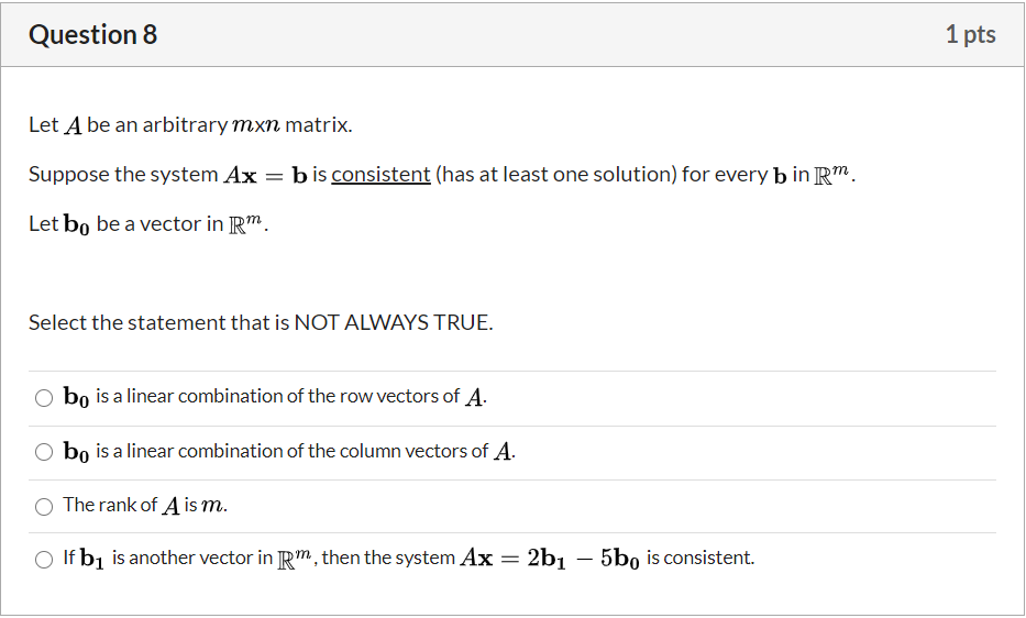 Solved Question 8 1 pts Let A be an arbitrary mxn matrix. | Chegg.com